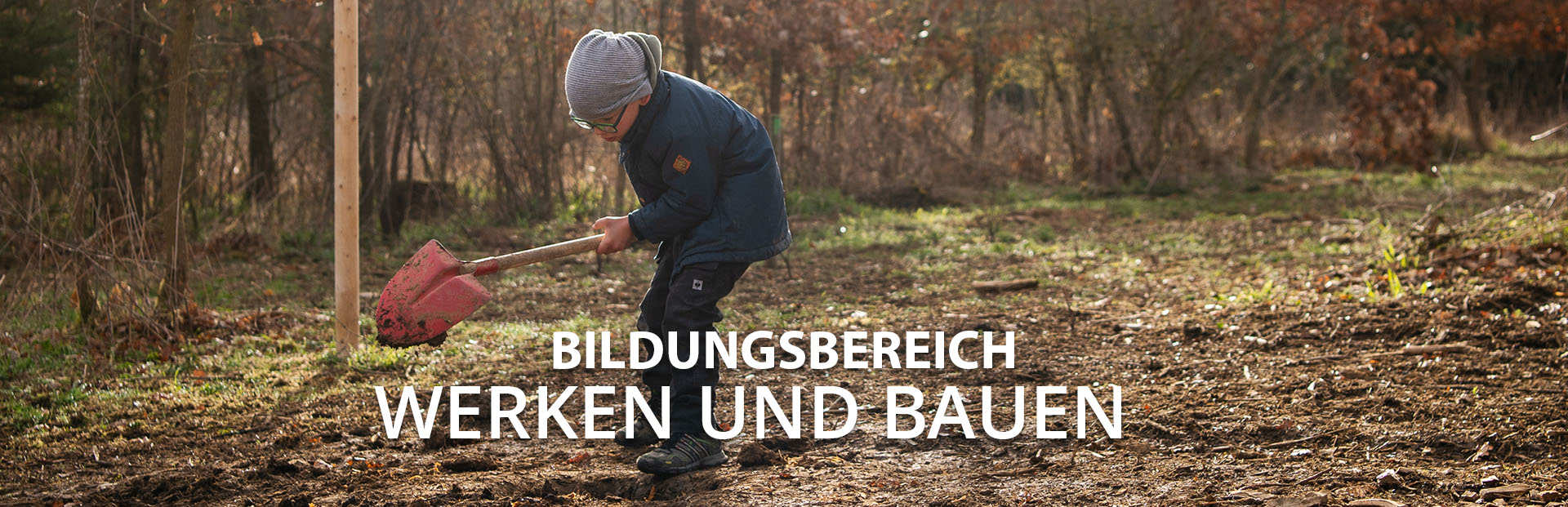 WERKEN UND BAUEN – Kindergarten Hand in Hand