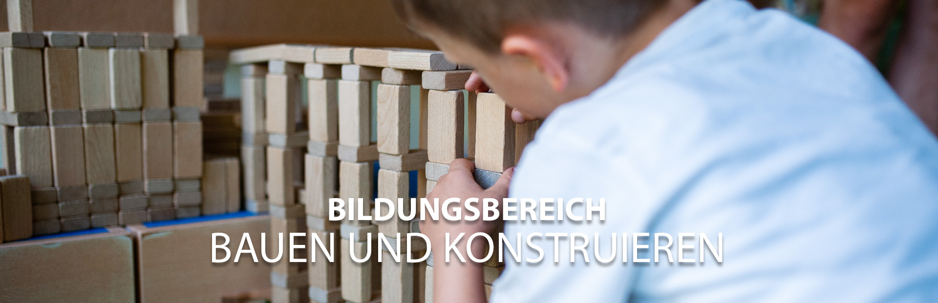 BAUEN UND KONSTRUIEREN – Kindergarten Hand in Hand